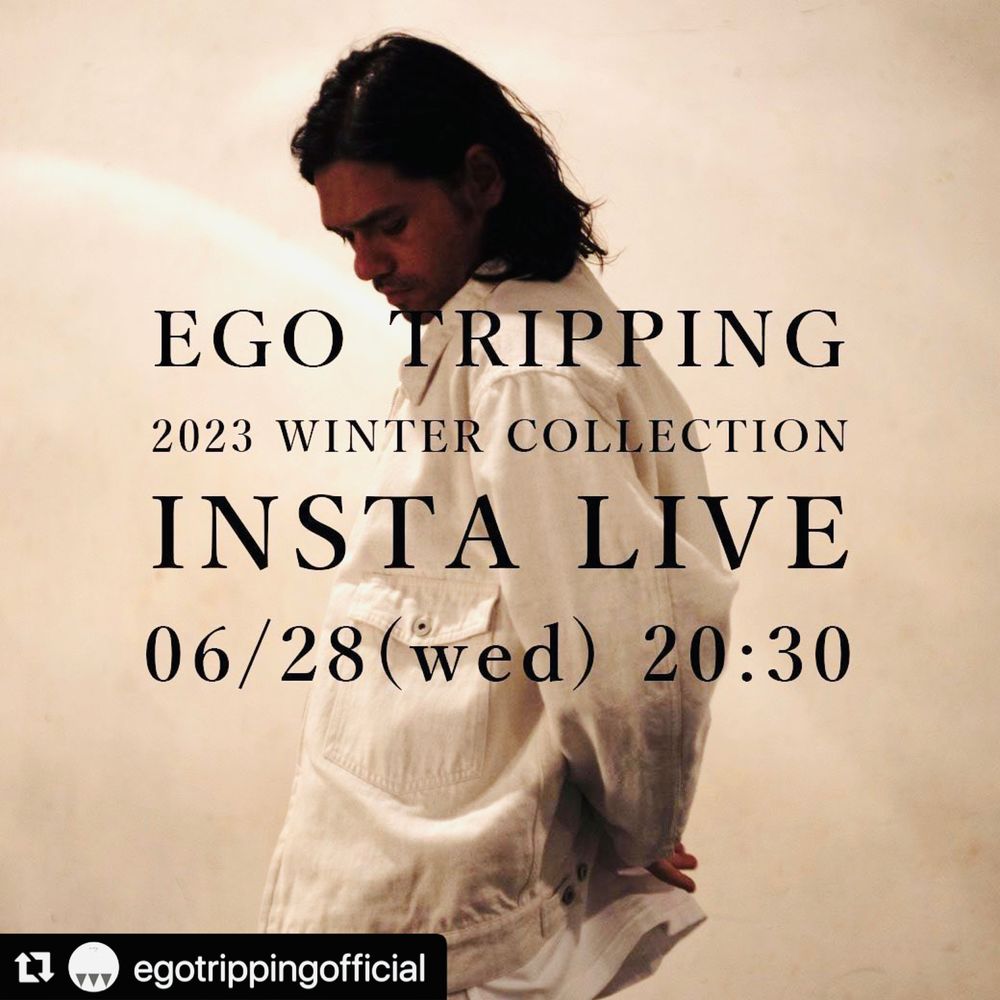 EGO TRIPPING 冬展示会 インスタLIVE | BRYAN