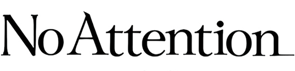 No Attention - ノーアテンション | 正規通販 Retikle Online Store